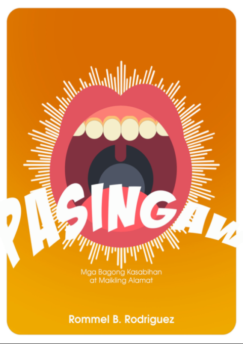Pasingaw: Mga Bagong Kasabihan at Maikling Alamat - Sentro ng Wikang ...