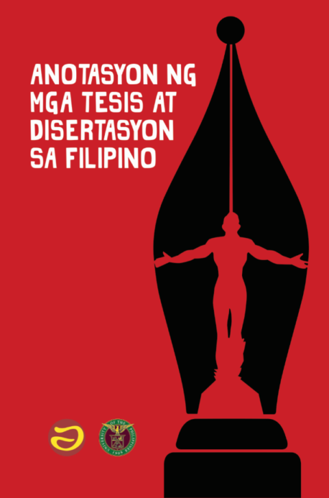 Anotasyon ng mga Tesis at Disertasyon sa Filipino - Sentro ng Wikang ...