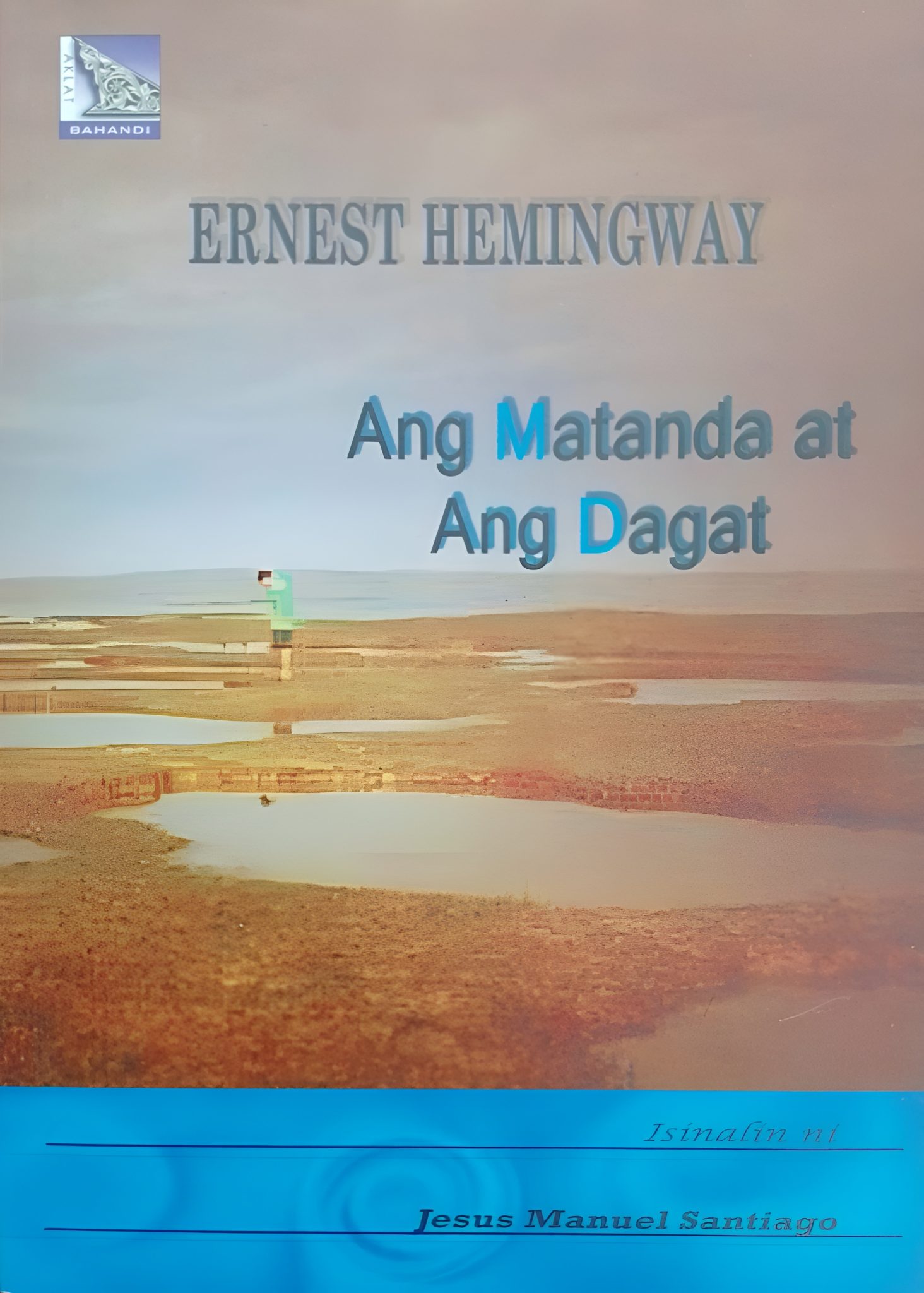 Ang matanda at ang dagat - Sentro ng Wikang Filipino