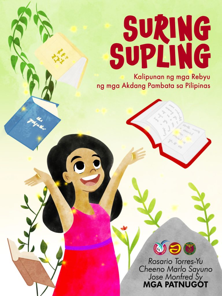 Suring Supling: Kalipunan ng mga Rebyu ng mga Aklat Pambata sa ...
